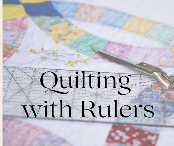 Working with Rulers! - Thread the Needle Quilt Studio